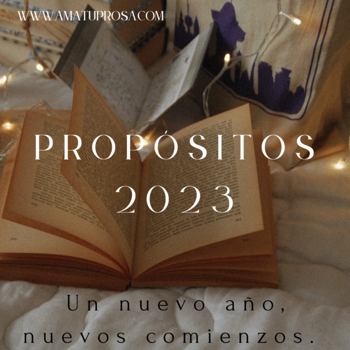 Propósitos año 2023 - Amatuprosa
